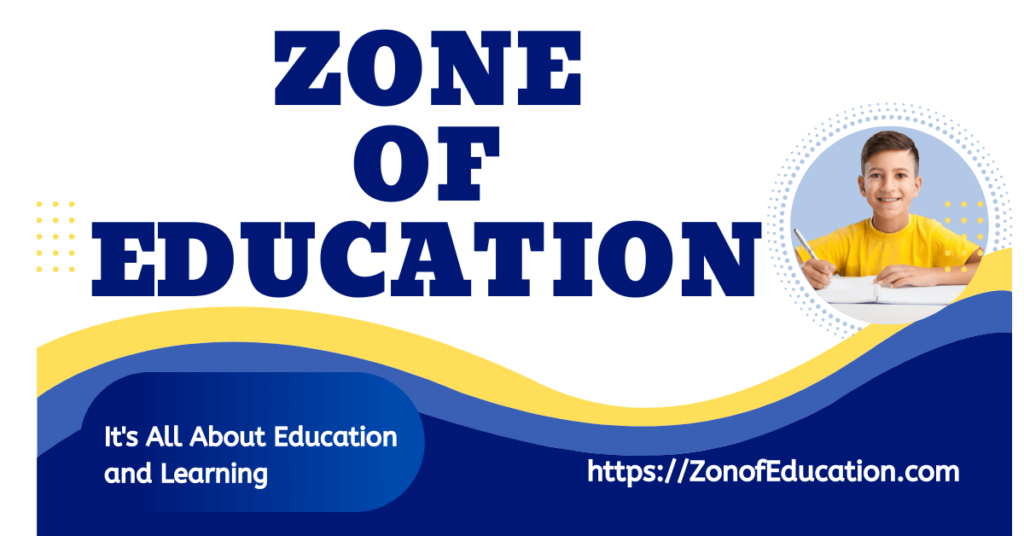 Demonstration Method Of Teaching By Zone Of Education